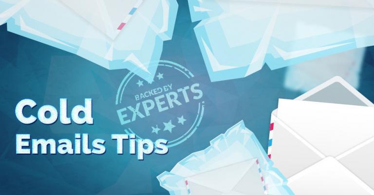 29 Powerful Cold Email Tips Backed by Renowned Digital Marketing Experts