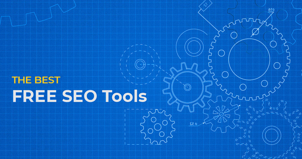Best Free SEO Tools to Help You Improve Your Rankings